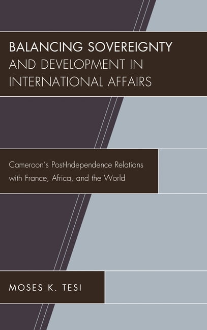 Balancing Sovereignty and Development in International Affairs ...