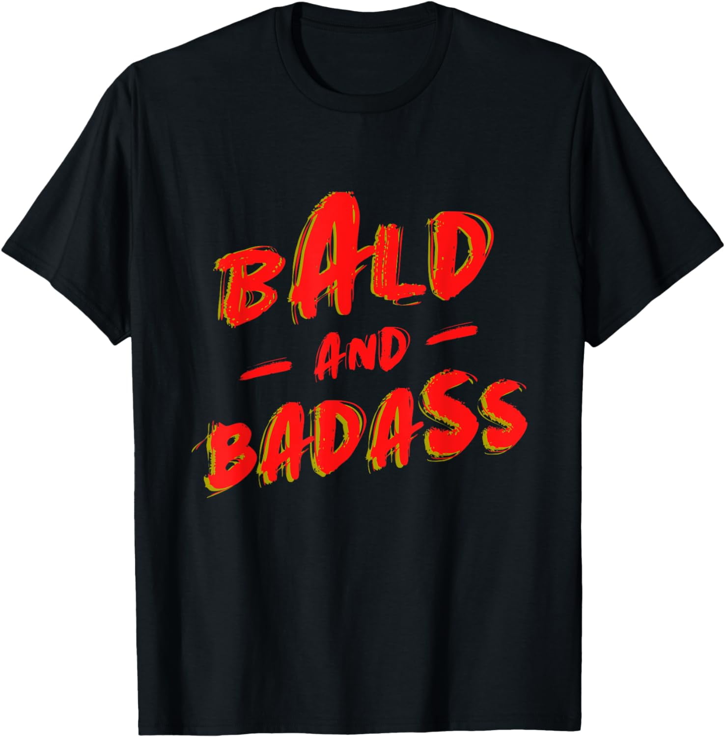 Bald And Badass No Hair Baldness Bald Man Hairstyle Gift T-Shirt ...