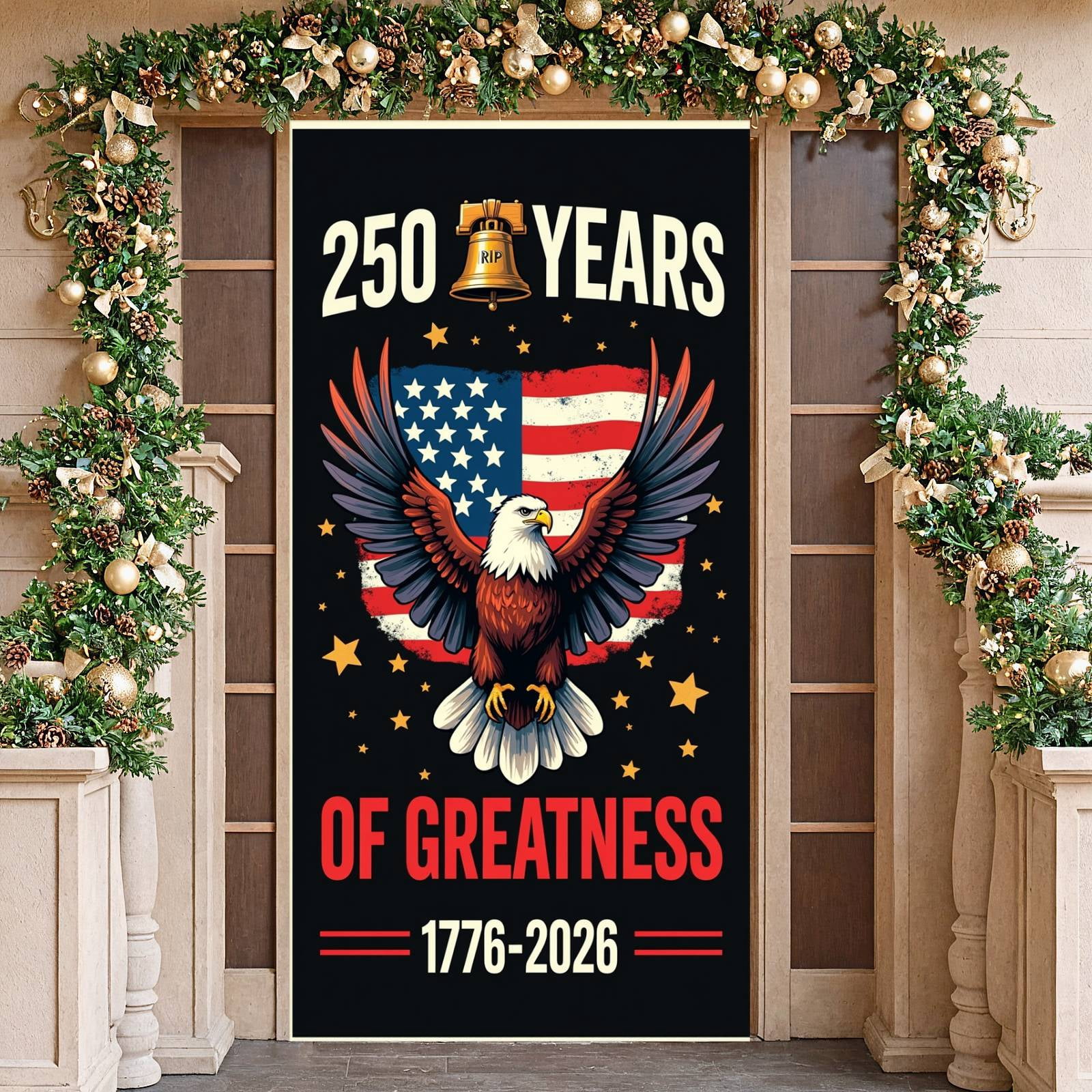 Bald Eagle 250 Years of Greatness Banner American Flag US 250th ...