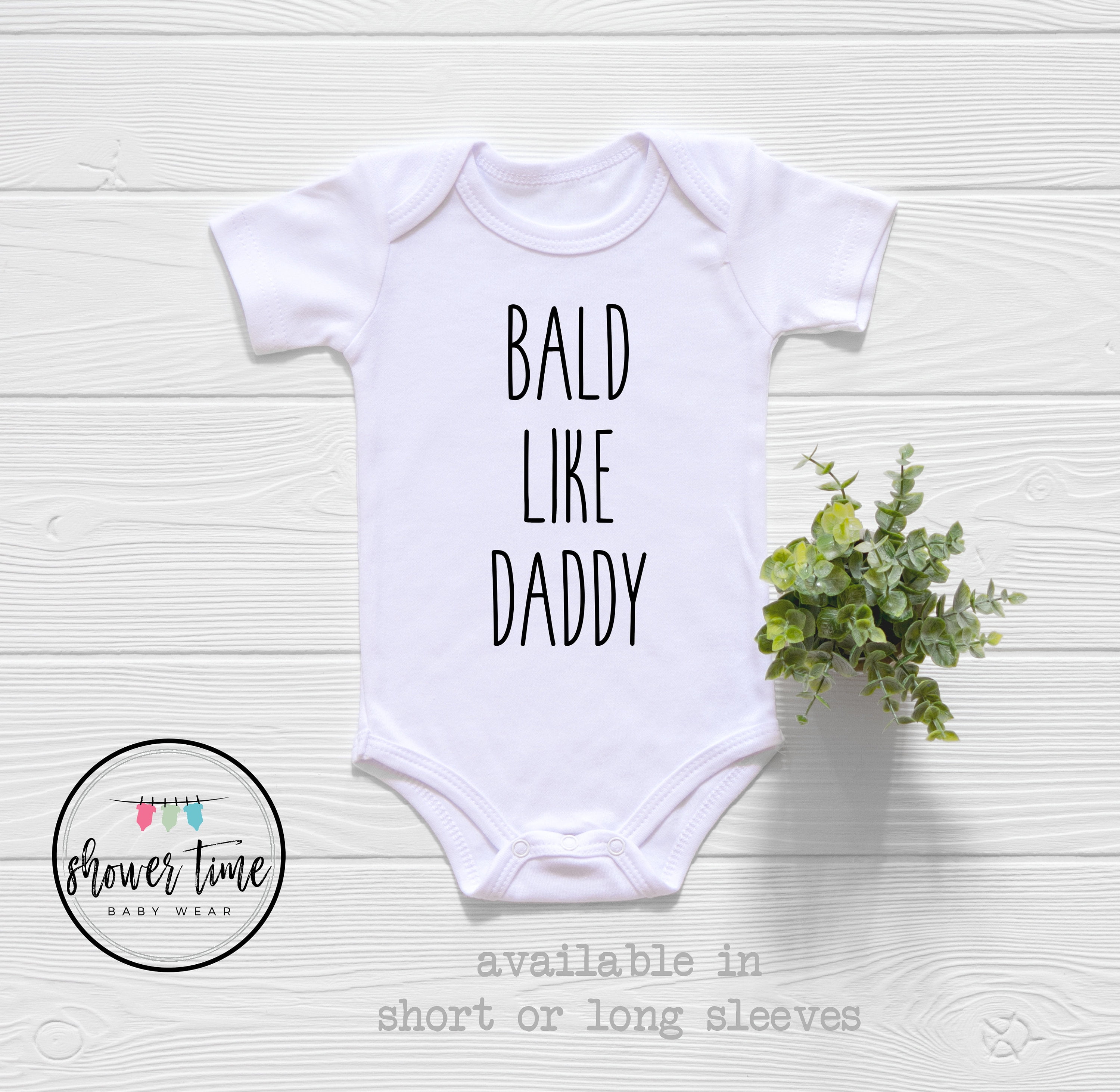 Bald Like Daddy Baby Onesie - Funny Dad Baby Onesie - Cute Father'S Day ...