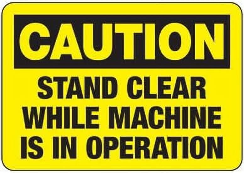 Baler Safety Signs - Caution Stand Clear While Machine is in Operation ...
