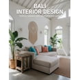 Bali Interior Design: Tropical Serenity and Timeless Island Living ...