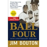 Ball Four : The Final Pitch (Paperback) - Walmart.com