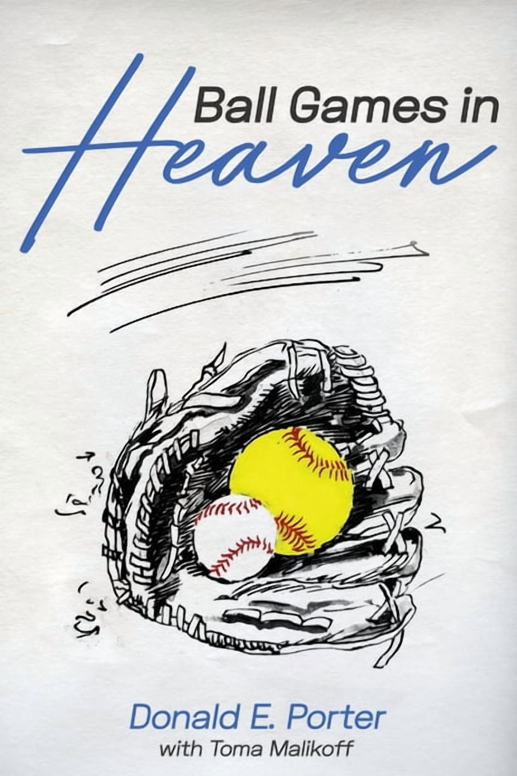 Ball Games in Heaven, (Paperback) - Walmart Business Supplies