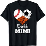 Ball Mimi Heart Funny Baseball Soccer Basketball Mimi T-Shirt - Walmart.com