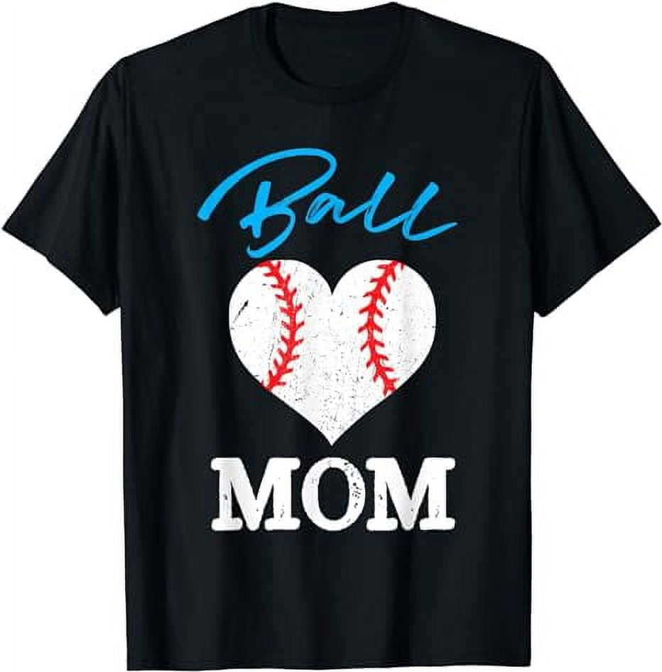 Ball Mom Funny Mom T Shirt - Walmart.com