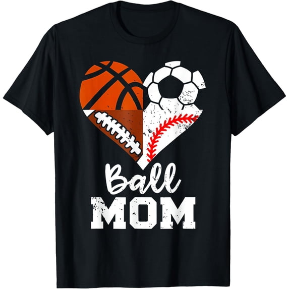 Ball Mom Heart Funny Soccer Basketball Baseball Football Mom T-Shirt ...