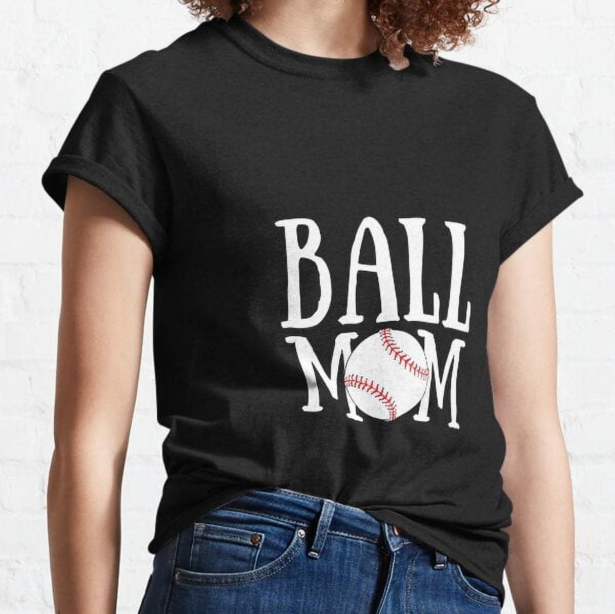 Ball Mom Softball Baseball For Women Classic T-shirt - Walmart.com