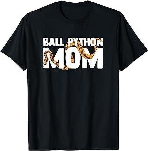 Ball Python Mom Snake Pet Owner Animal Ball Python T-Shirt - Walmart.com