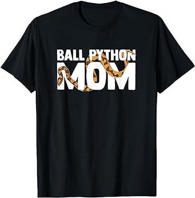 Ball Python Mom Snake Pet Owner Animal Ball Python T-Shirt - Walmart.com