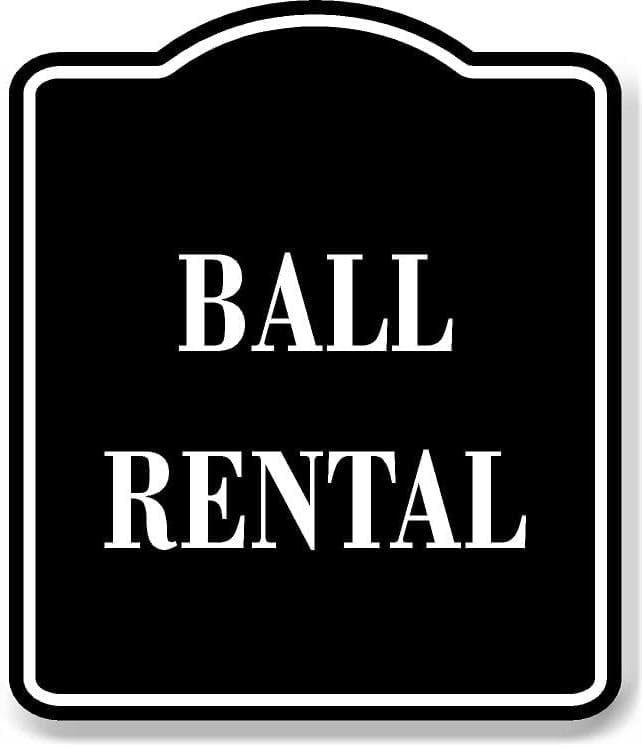 Ball Rental BLACK Aluminum Composite Sign, 8.5"x10" - Walmart.com