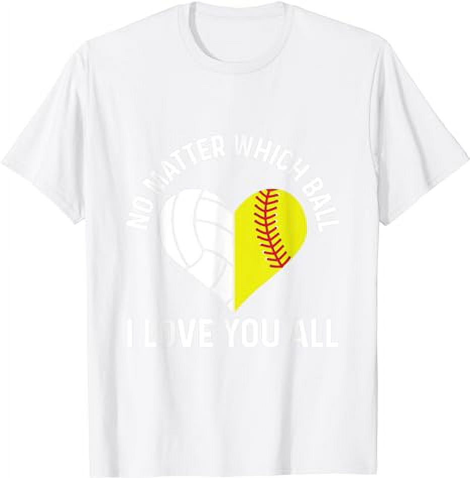 Ballers Design for a Softball & Volleyball Player T-Shirt - Walmart.com