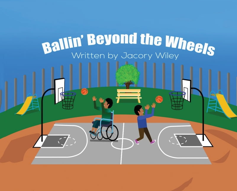 Ballin' Beyond The Wheels, (Hardcover) - Walmart.com
