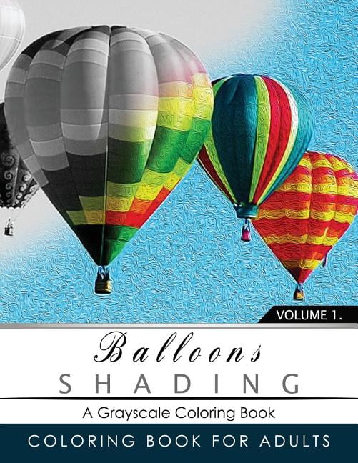 Balloon Shading: Balloon Shading Coloring Book : Grayscale coloring ...