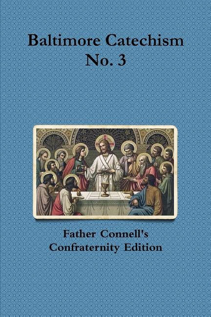Baltimore Catechism No. 3, (Paperback) - Walmart.com