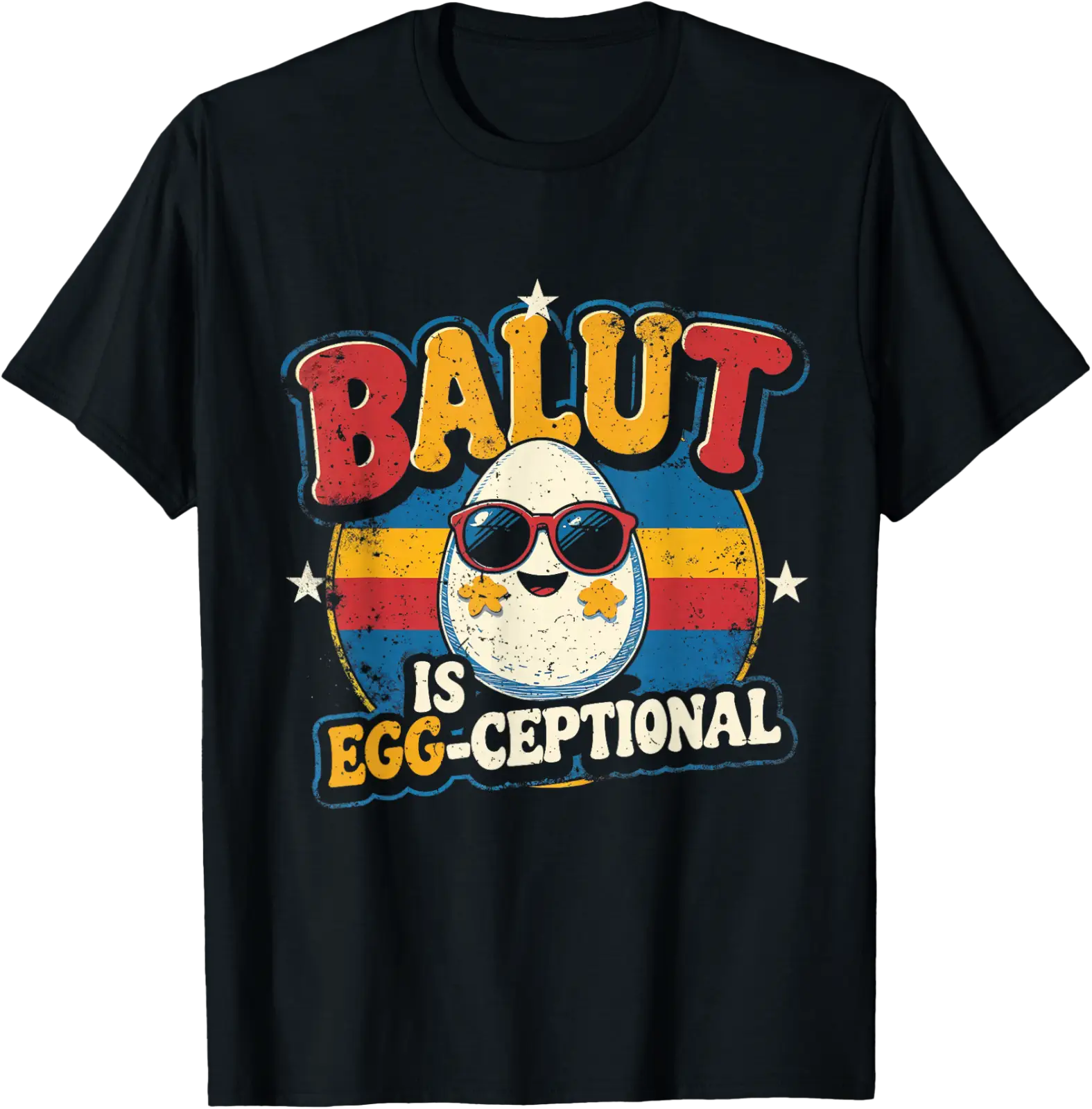 Balut Is Egg-Ceptional Philippines T-Shirt All Size S-5XL - Walmart.com