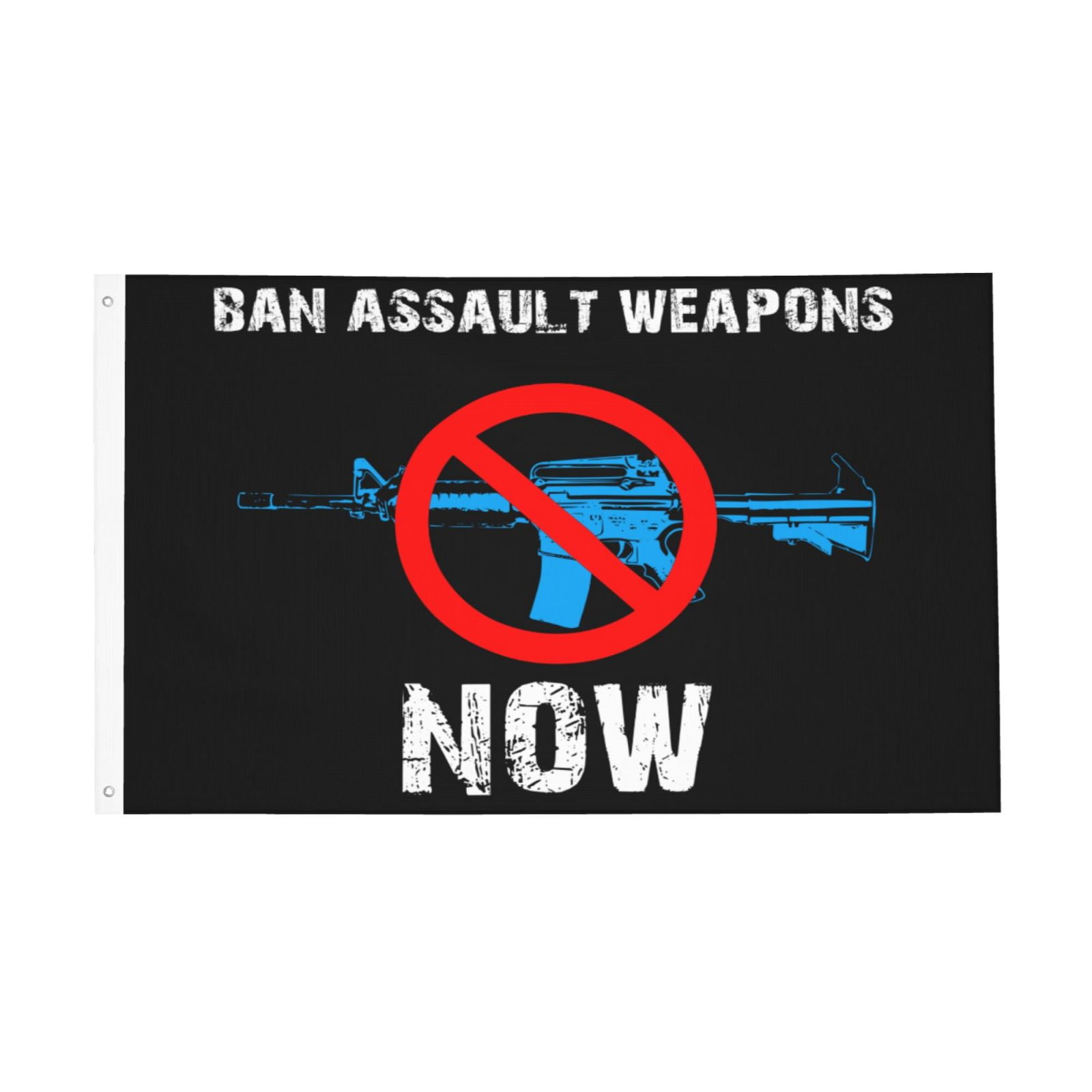 Ban Assault Weapons Now Flag 3x5 Ft Outdoor Indoor With Grommet Garden ...