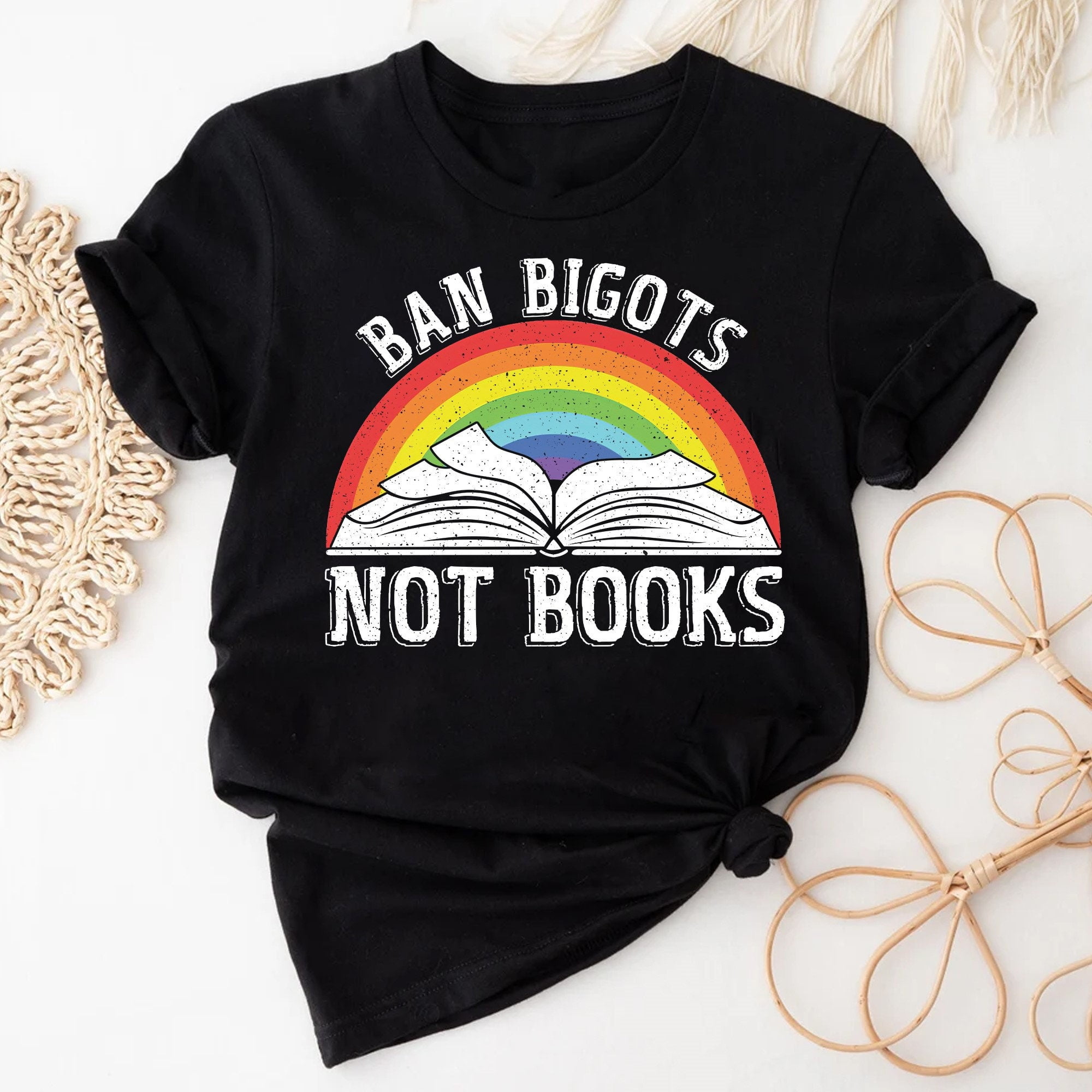 Ban Bigots Not Books Shirt, Free Books Shirt, Anti Ban Books Shirt ...