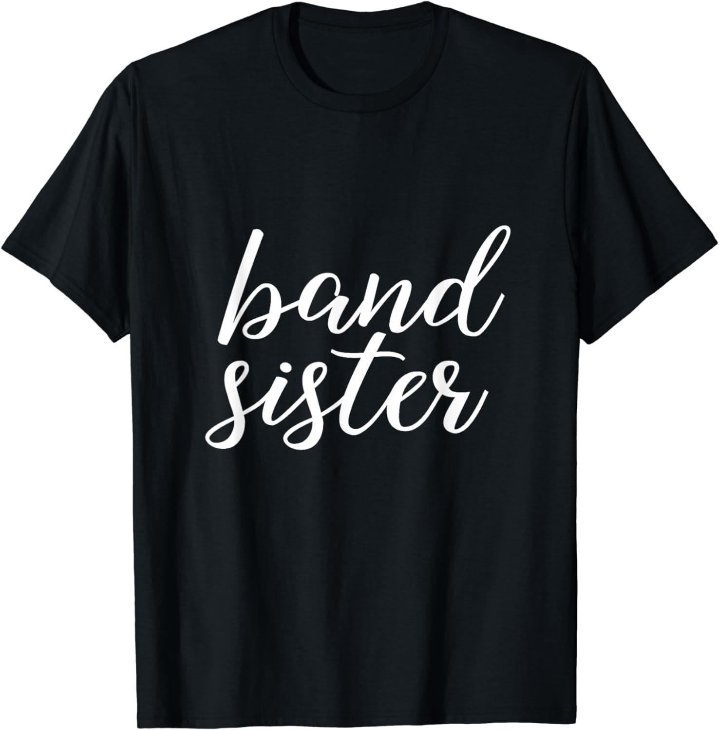 Band Sister Shirt Halftime Not Football Marching Band Tee T-Shirt ...
