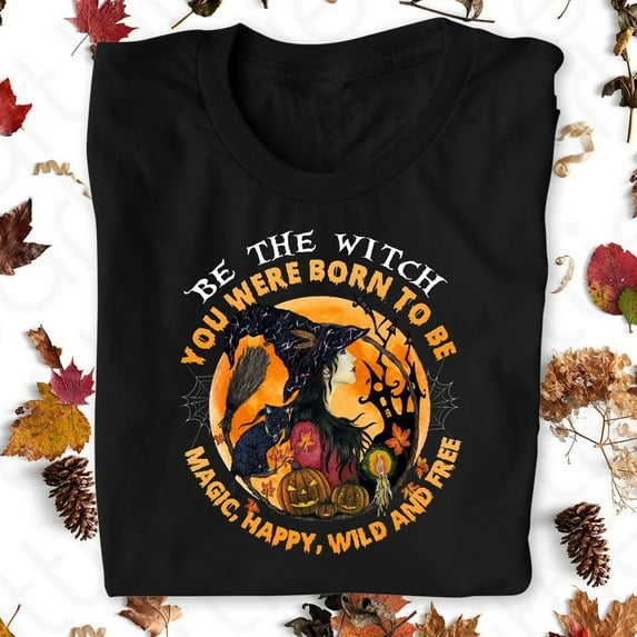 BandRole Be The Witch You Were Born To Be Magic Happy Wild And Free ...