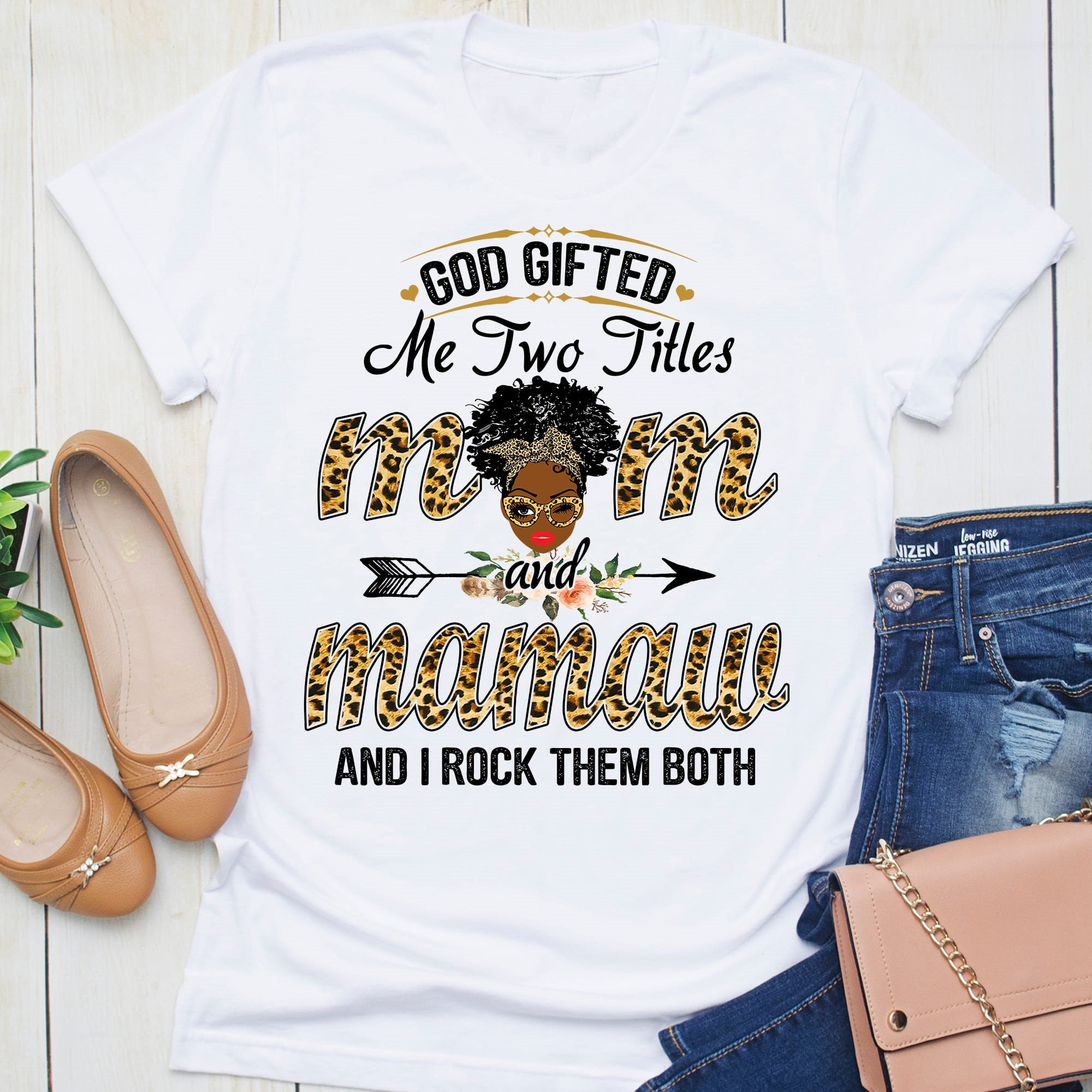 BandRole God Gifted Me Two Titles Mom And Mamaw And I Rock Them Both ...