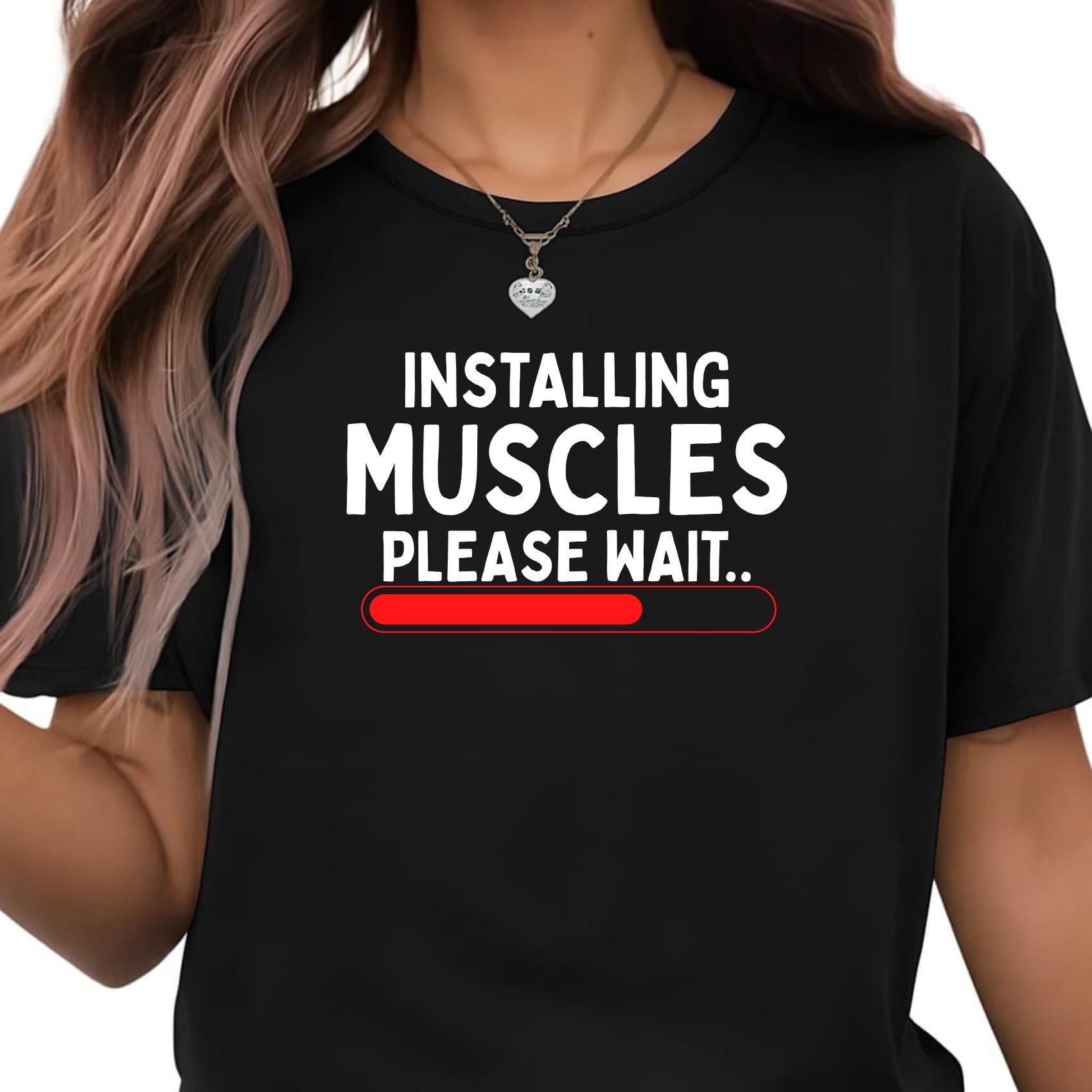 BandRole Installing Muscles Please Wait T-Shirt – Workout Tee – Loading ...