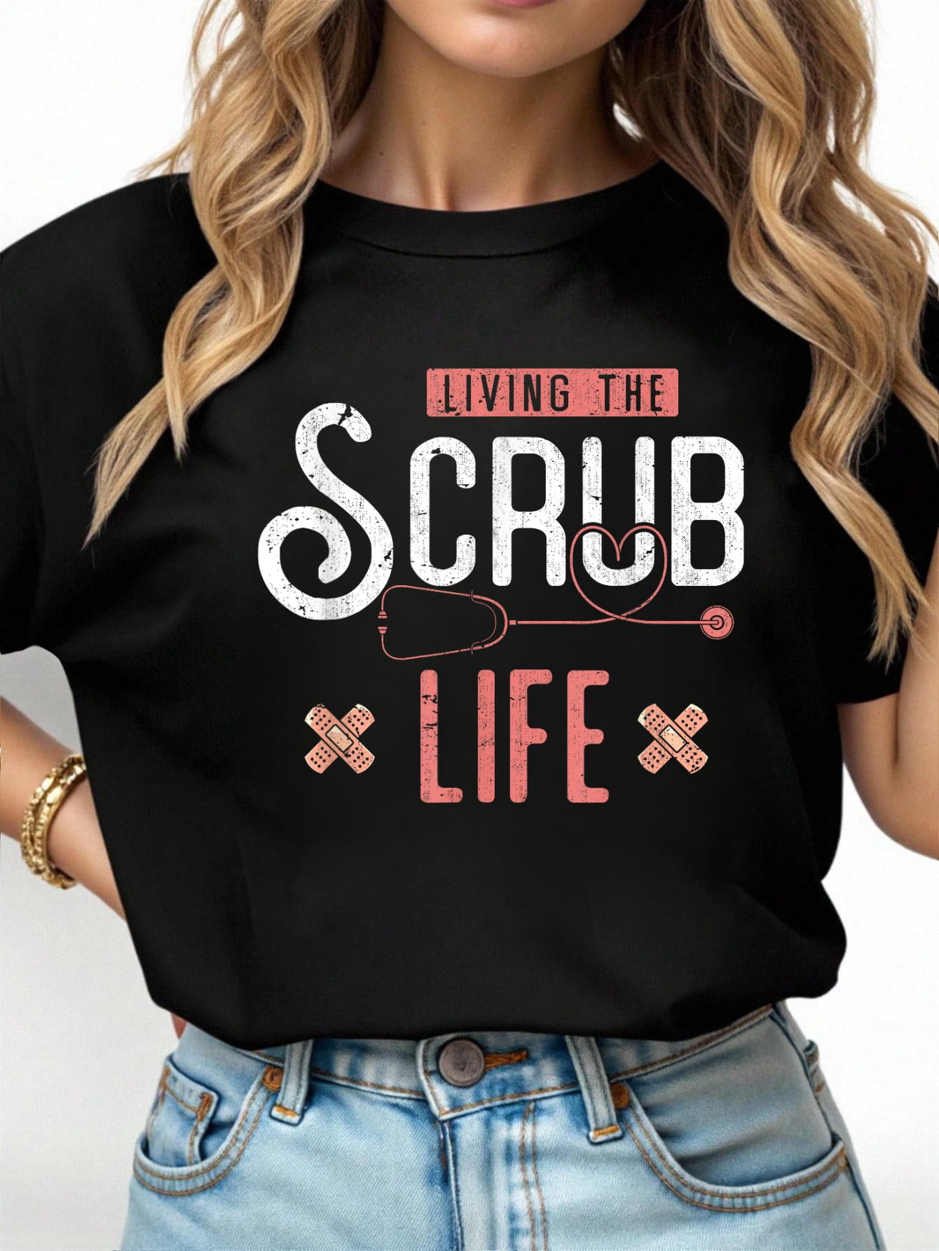 Bandaids Living The Scrub Life Stethoscope Funny Nurse T-Shirt ...