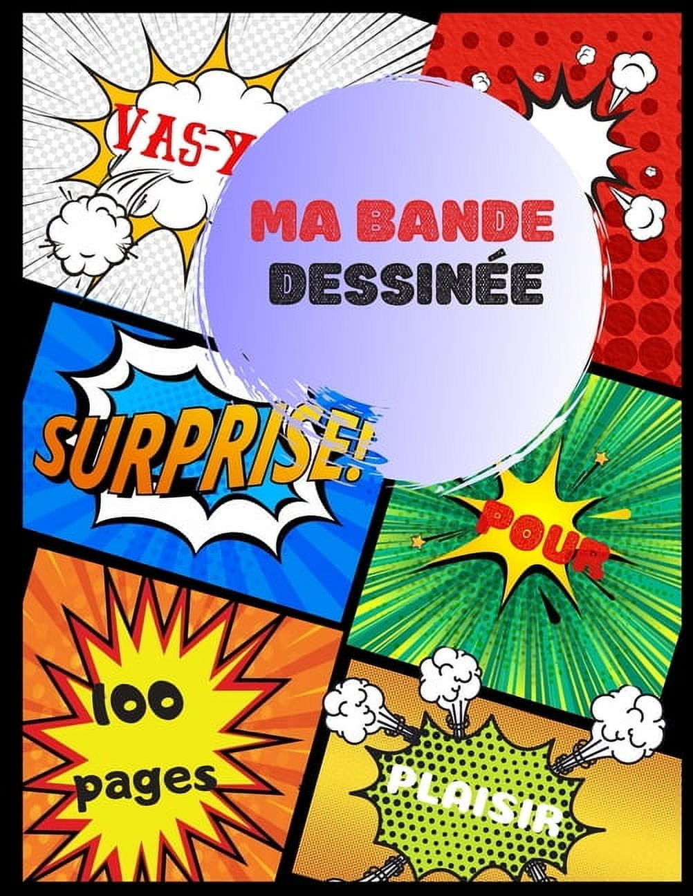 Bande Dessinée: Ma bande dessinée: Bande dessinée vierge avec 100 pages ...