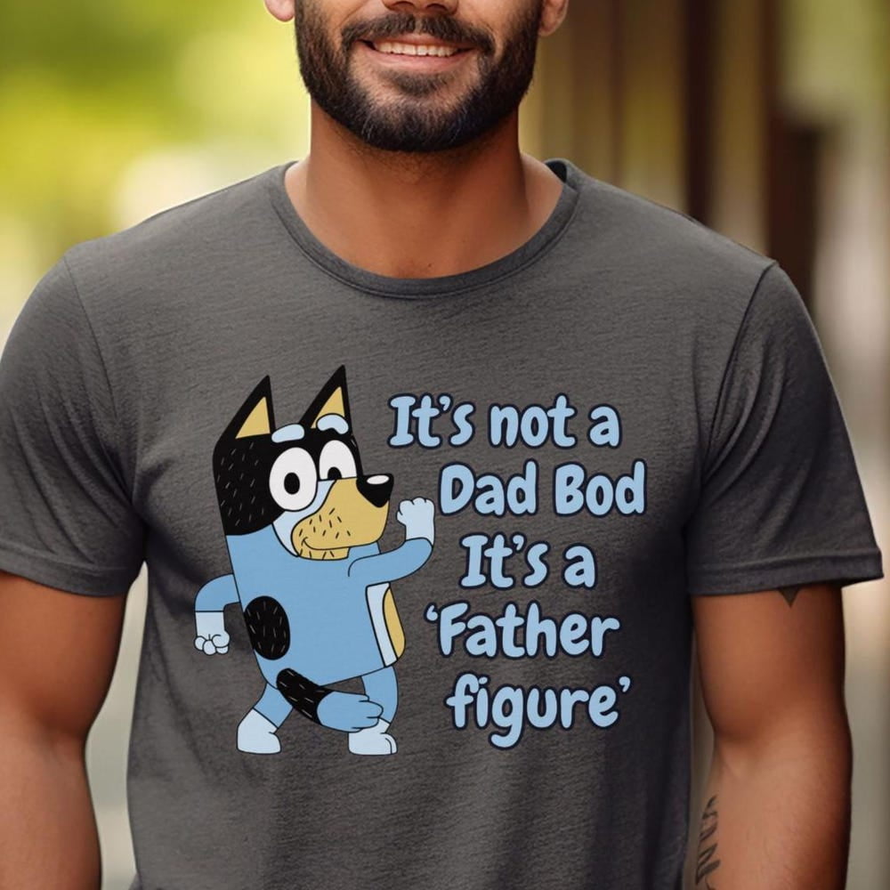 Bandit Father Figure Tee - Fun Father'S Day Gift For Dads, Bluey Bandit ...