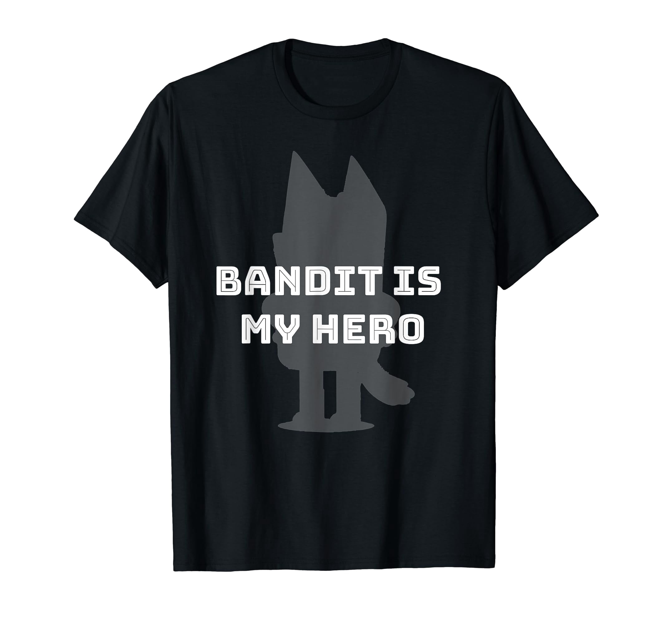 Bandit Is My Hero - Funny Kid's Show Dad - Blue Heeler Dog T-Shirt ...