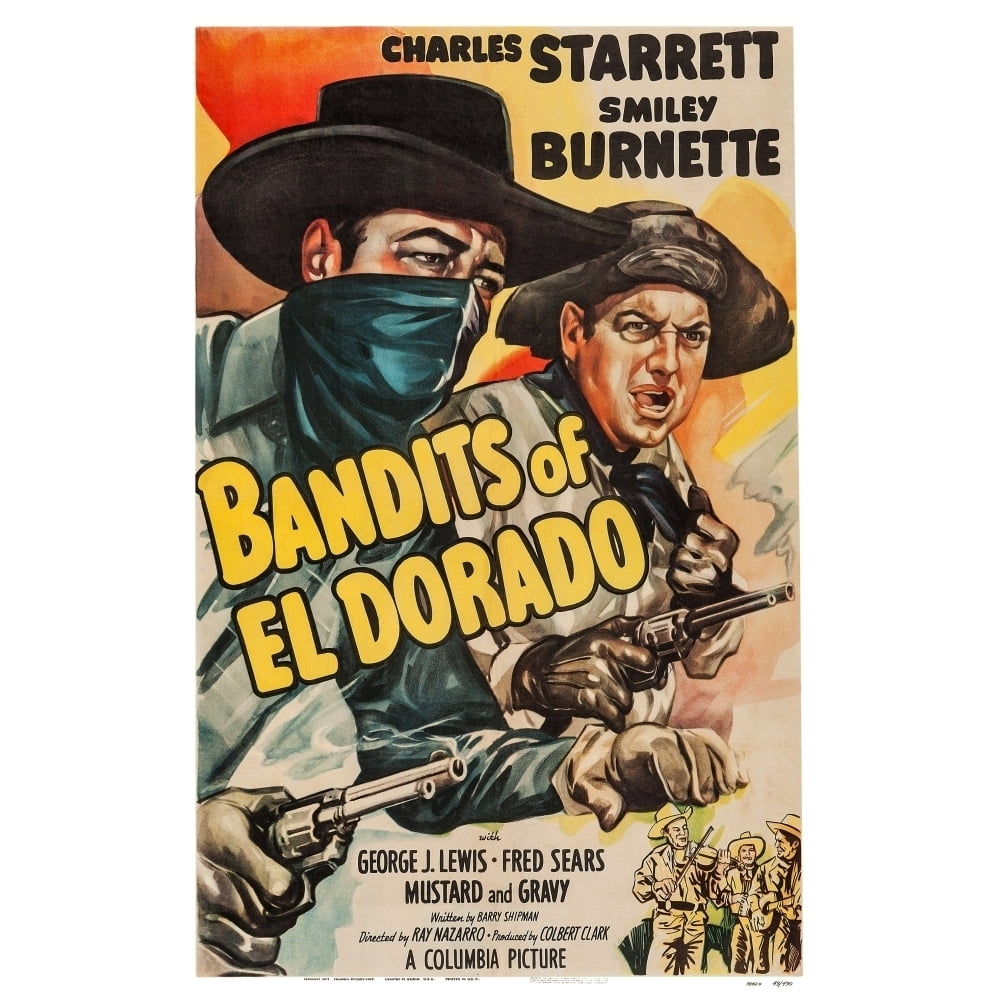 Bandits Of El Dorado Us Poster Art From Left: Charles Starrett Smiley ...