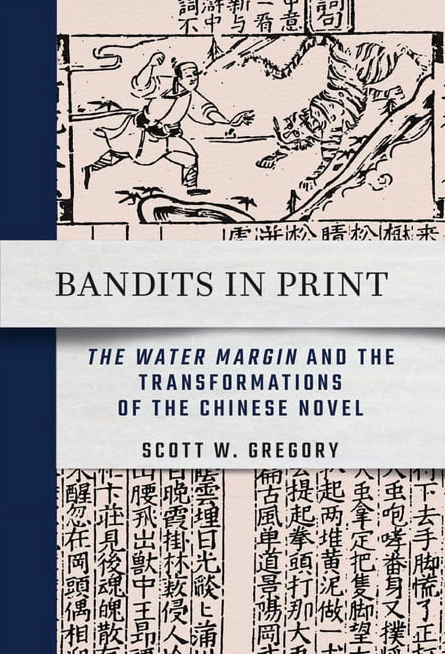 Bandits in Print: The Water Margin and the Transformations of the ...