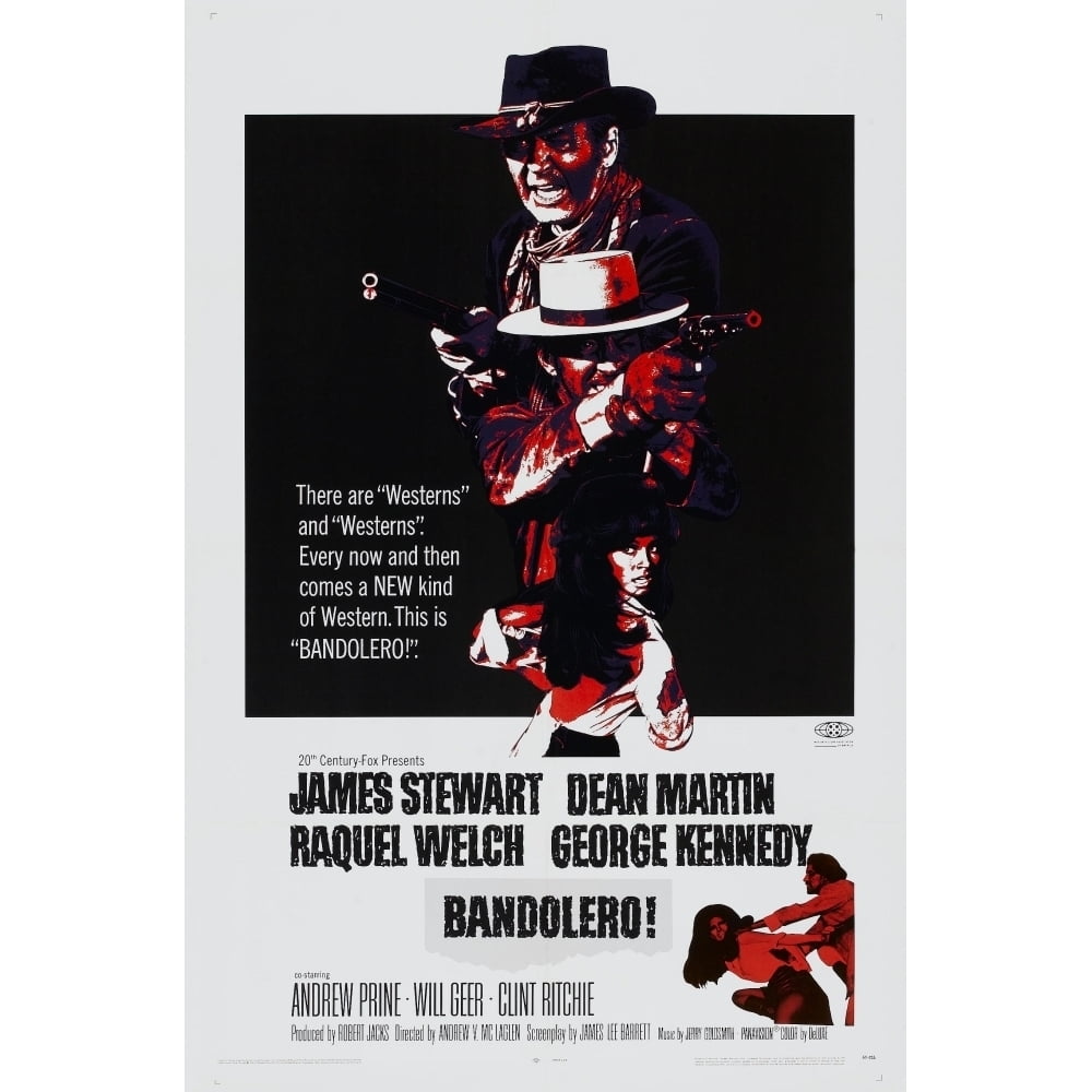 Bandolero! Us Poster Top: James Stewart Dean Martin Raquel Welch 1968 ...