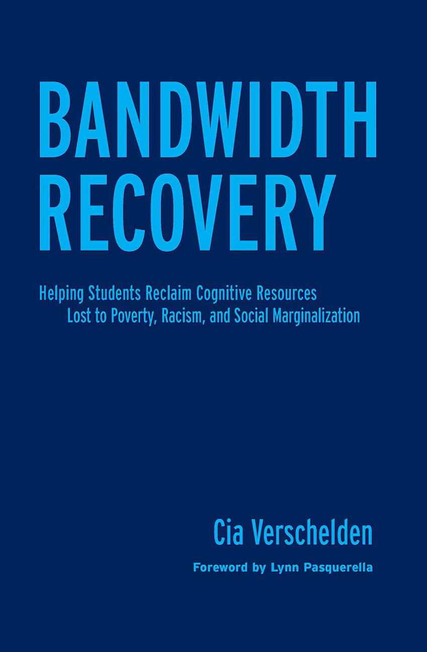 Bandwidth Recovery: Helping Students Reclaim Cognitive Resources Lost ...