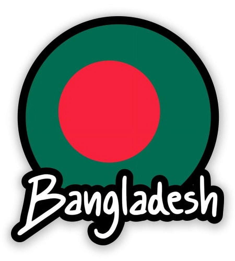 Bangladesh - 3" Vinyl Sticker - For Car Laptop I-Pad Phone Helmet Hard ...