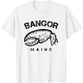 Bangor Maine and a Claw for a Lobster T-Shirt - Walmart.com