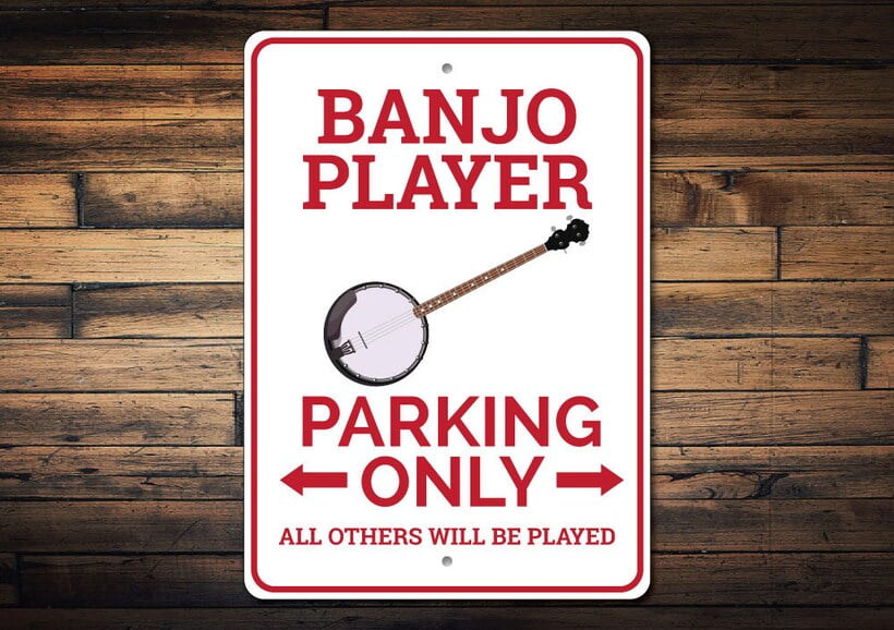 Banjo Player Parking Sign Banjo Player Sign Banjo Player Gift for Banjo ...