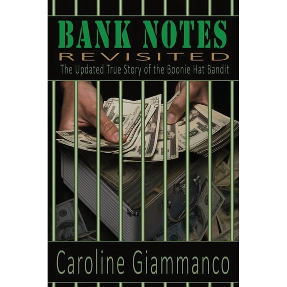 Bank Notes Revisited: The Updated True Story of the Boonie Hat ...