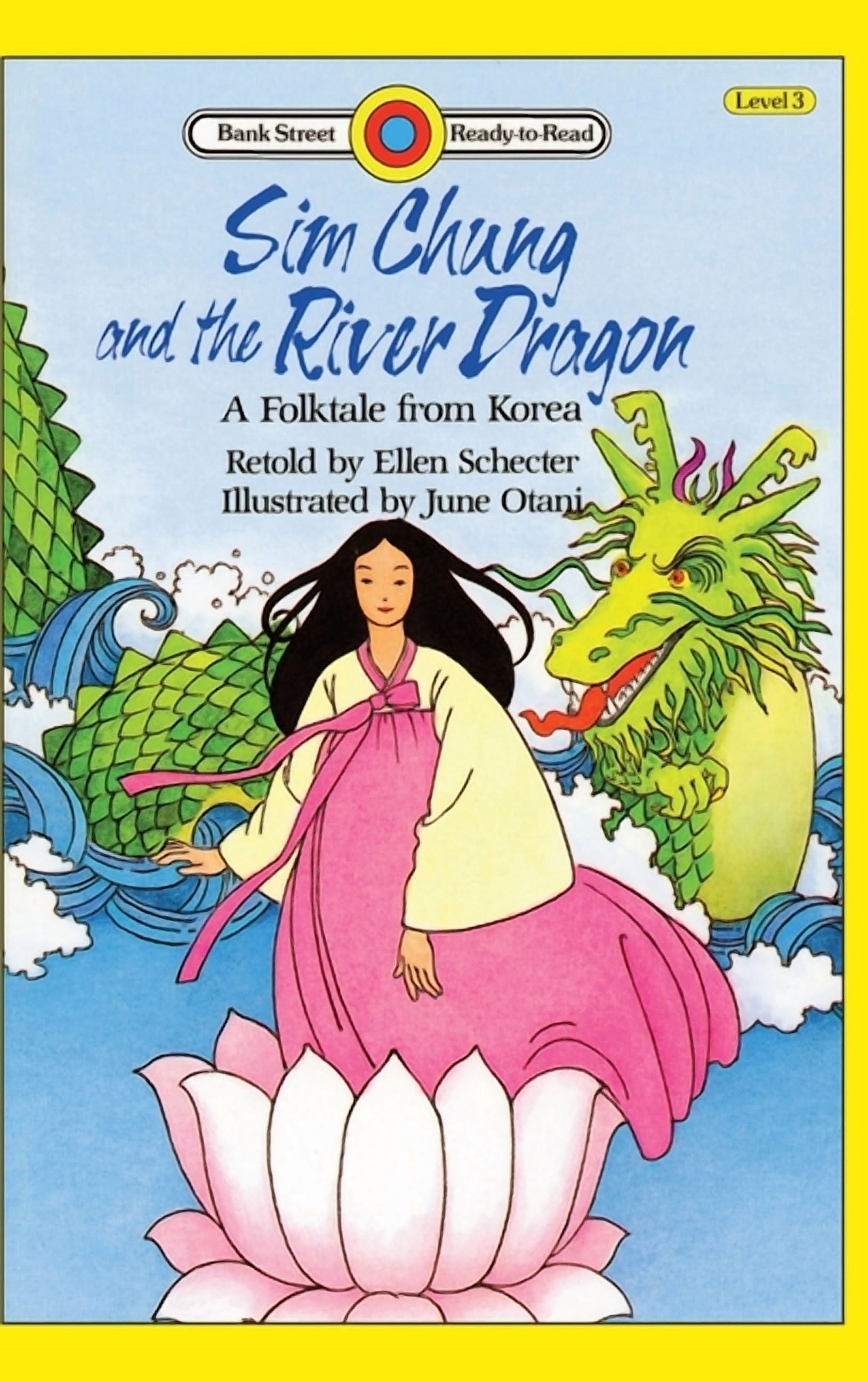 Bank Street Ready-To-Read: Sim Chung and the River Dragon-A Folktale ...