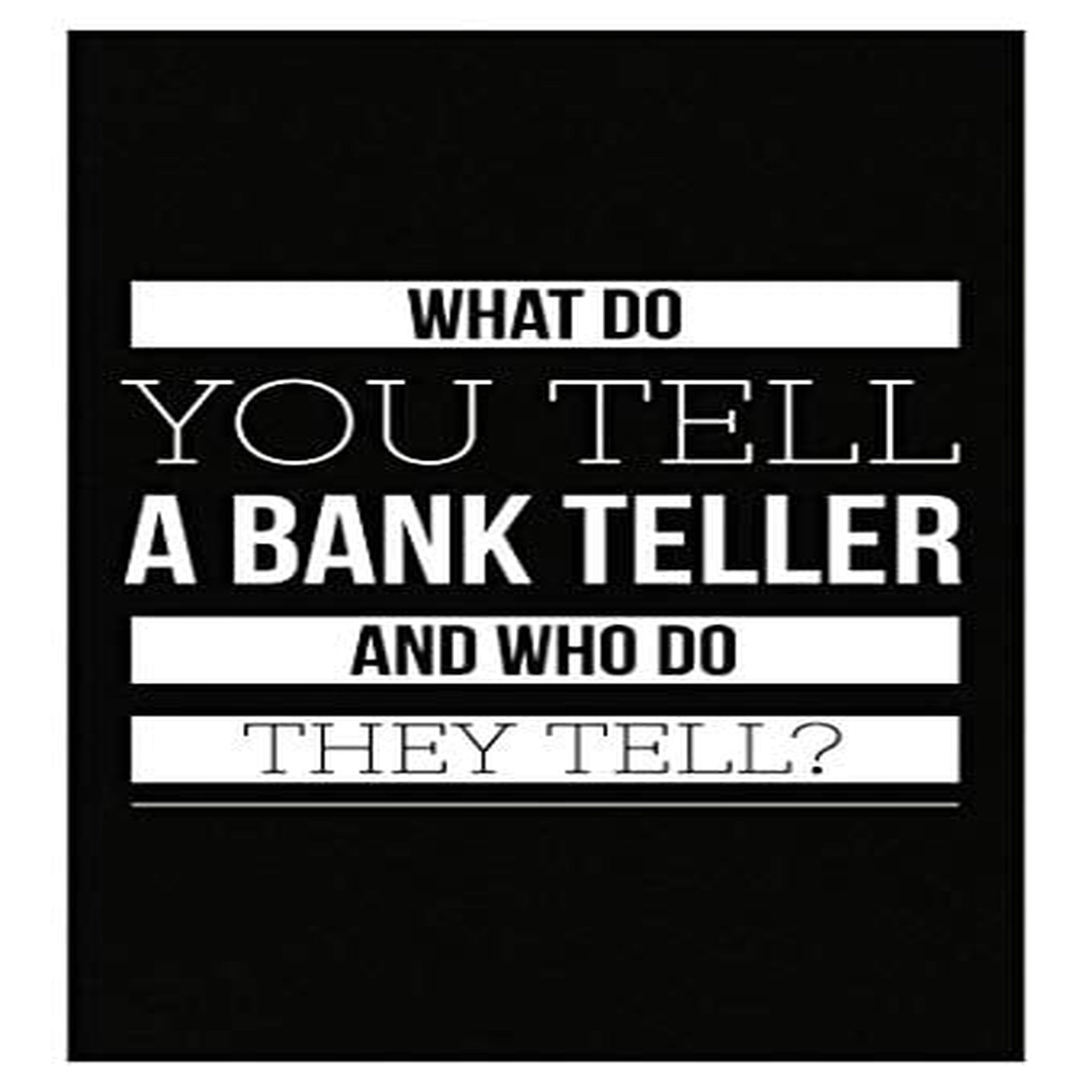 Bank Teller Poster - Motivational Wall Art | 13x19" Gift for Banking ...