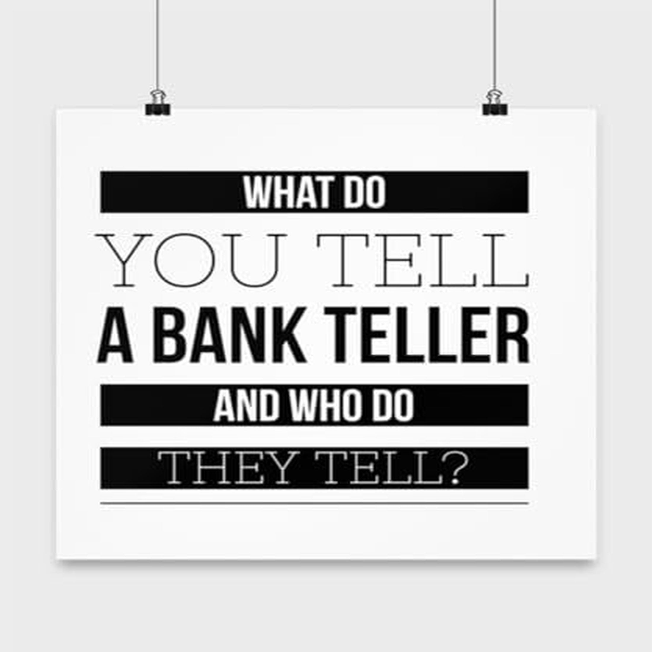 Bank Teller Wall Art Poster - Inspirational Quote, 13x13, Perfect Gift ...