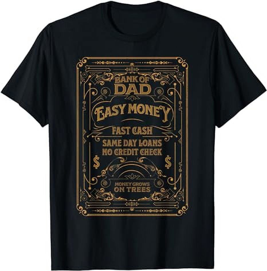 Bank of Dad Funny Father's Day and Dad Joke T-Shirt - Walmart.com