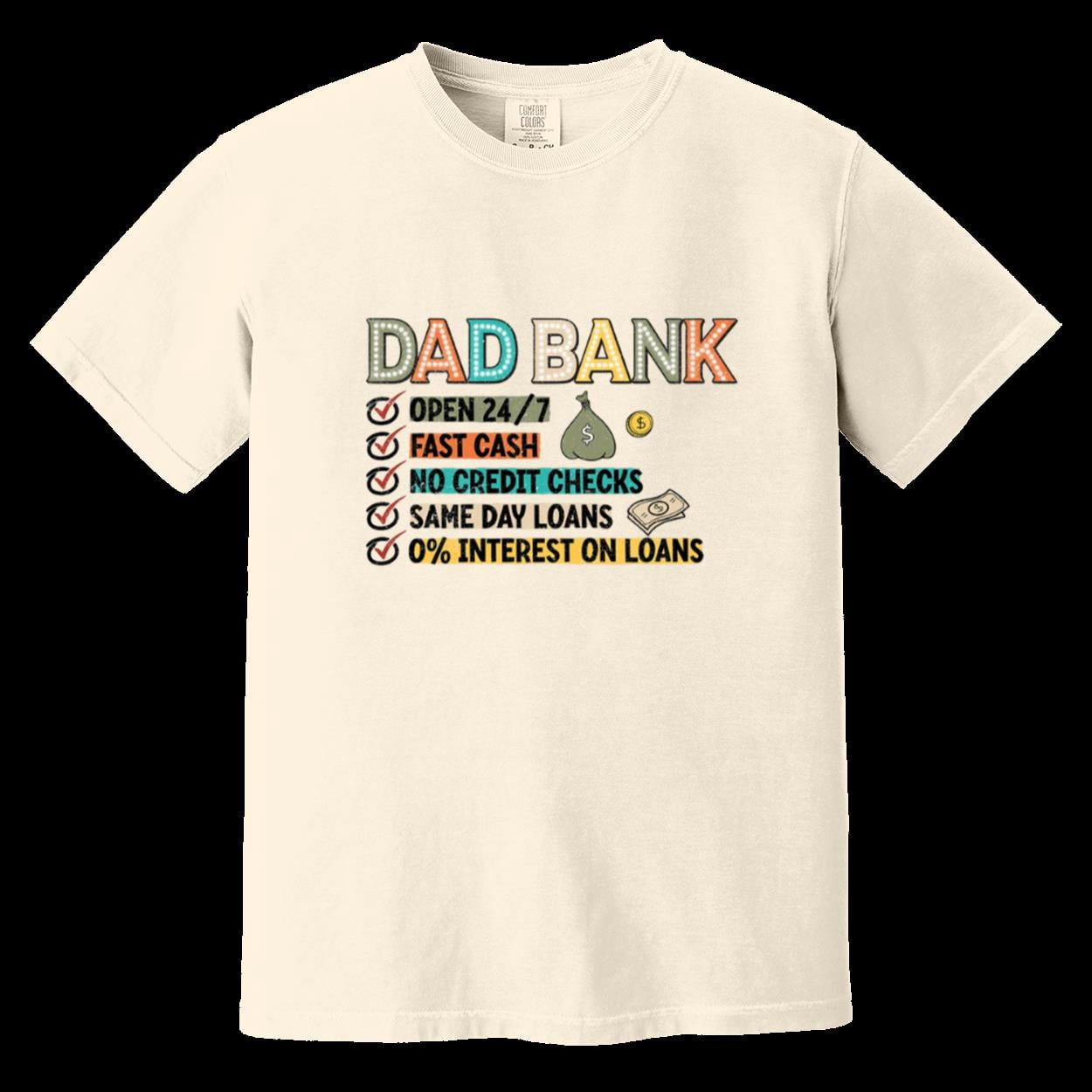 Bank of Dad Humor Gift for Father Comfort Color T-shirt, for men ...