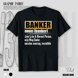 Banker Definition Funny Finance Humor Gift Profession Unisex T-Shirt ...