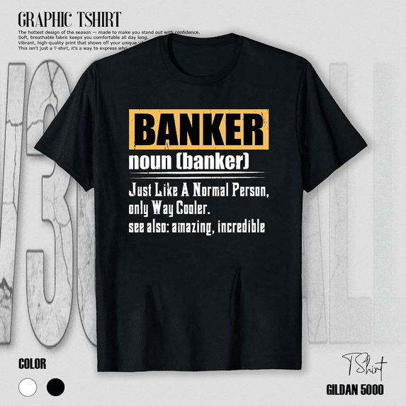 Banker Definition Funny Finance Humor Gift Profession Unisex T-Shirt ...
