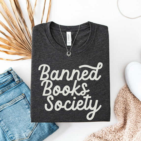 Banned Books Society Tee, Bookish Tee-Shirt, Book Lover Gift, Giftful ...
