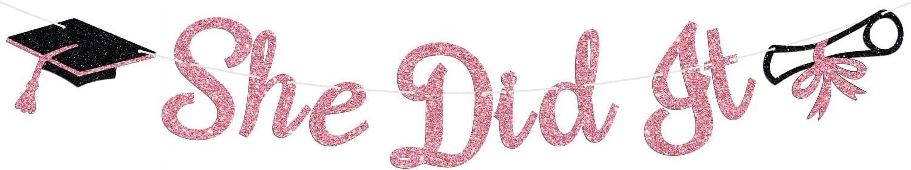 She Did It Banner, She Mastered That, She Believed She Could So She Did ...