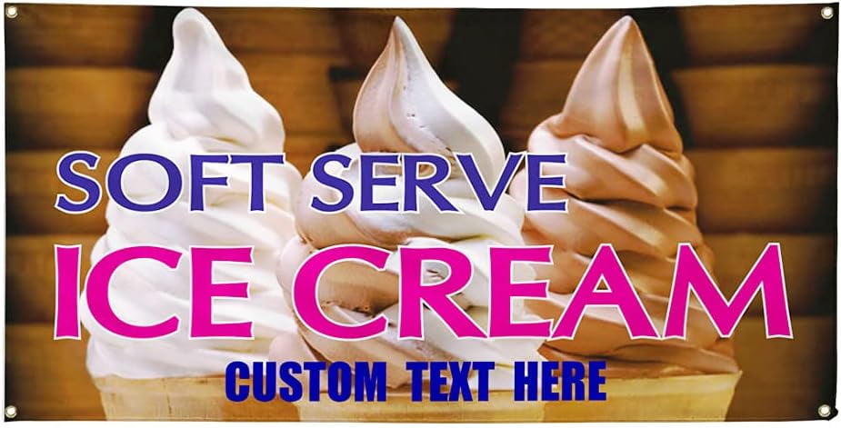 Banner Multiple Sizes Soft Serve Ice Cream #1 Advertising Printing Ice ...