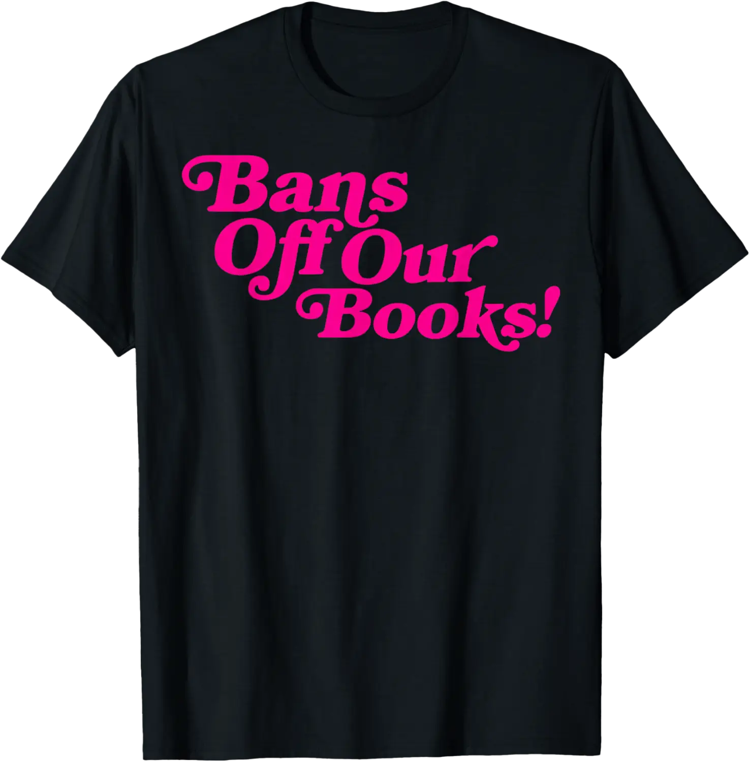 Bans Off Our Books Library Reading Freedom T-Shirt - Walmart.com