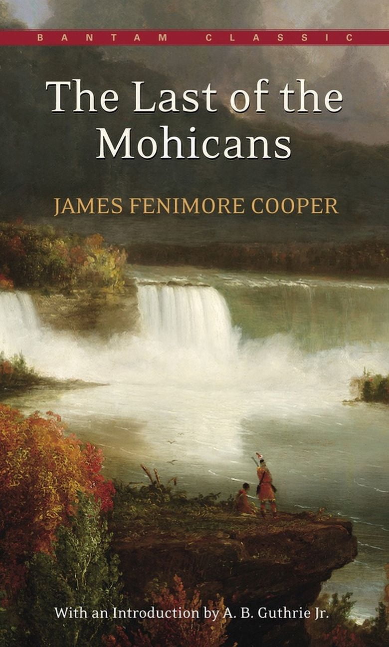 Bantam Classics The Last of the Mohicans, (Paperback) - Walmart.com